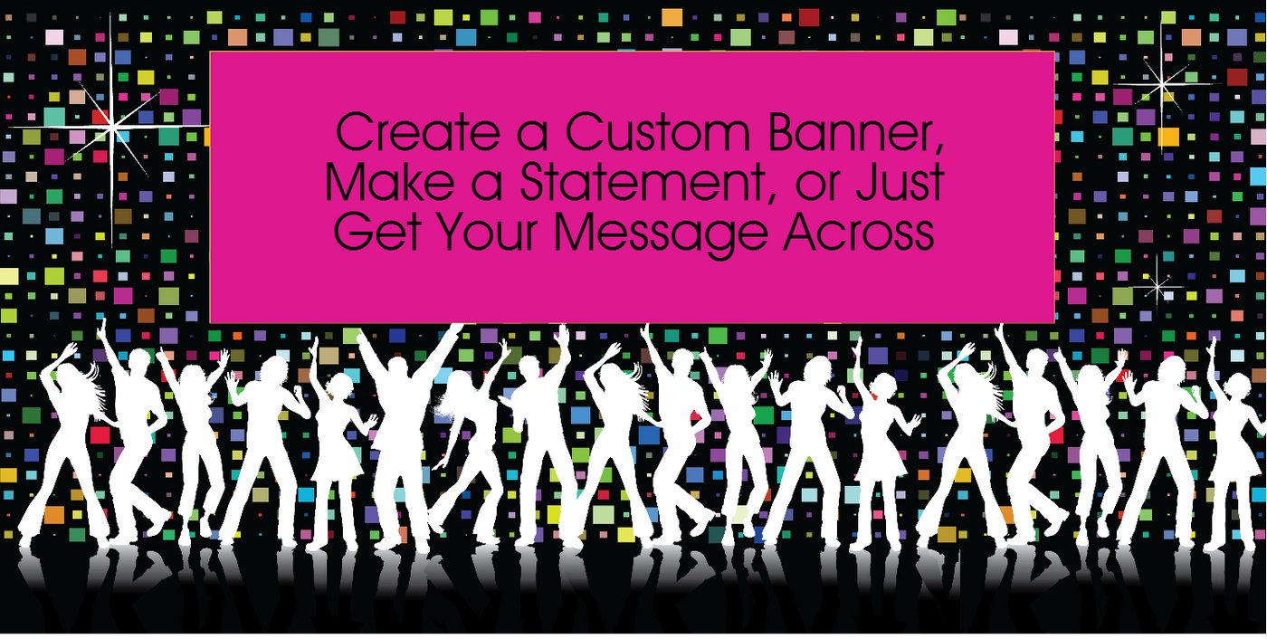 Dance Party Custom Banner - 12 x 24 | CustomButtonsNow.com | SKU# 14082