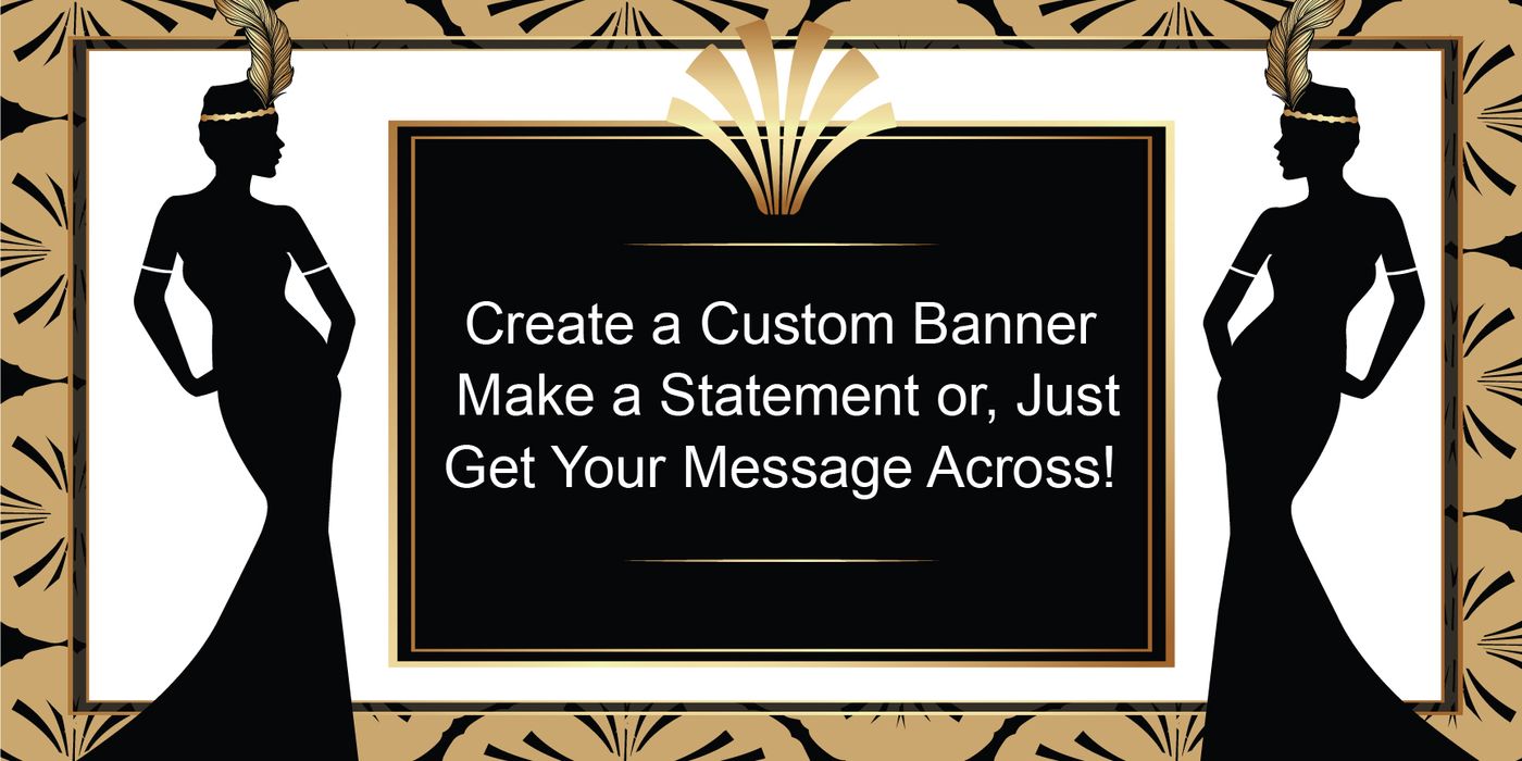 Deco Flappers Custom Banner - 18 x 36 | CustomLanyard.net | SKU# 14109