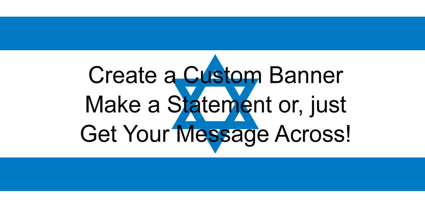 Israeli Flag Custom Banner - 24 x 48 | CustomButtonsNow.com | SKU# 14945