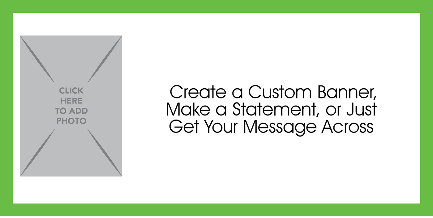 Green Border Photo Custom Banner - 24 x 48 | CustomLanyard.net | SKU# 14613