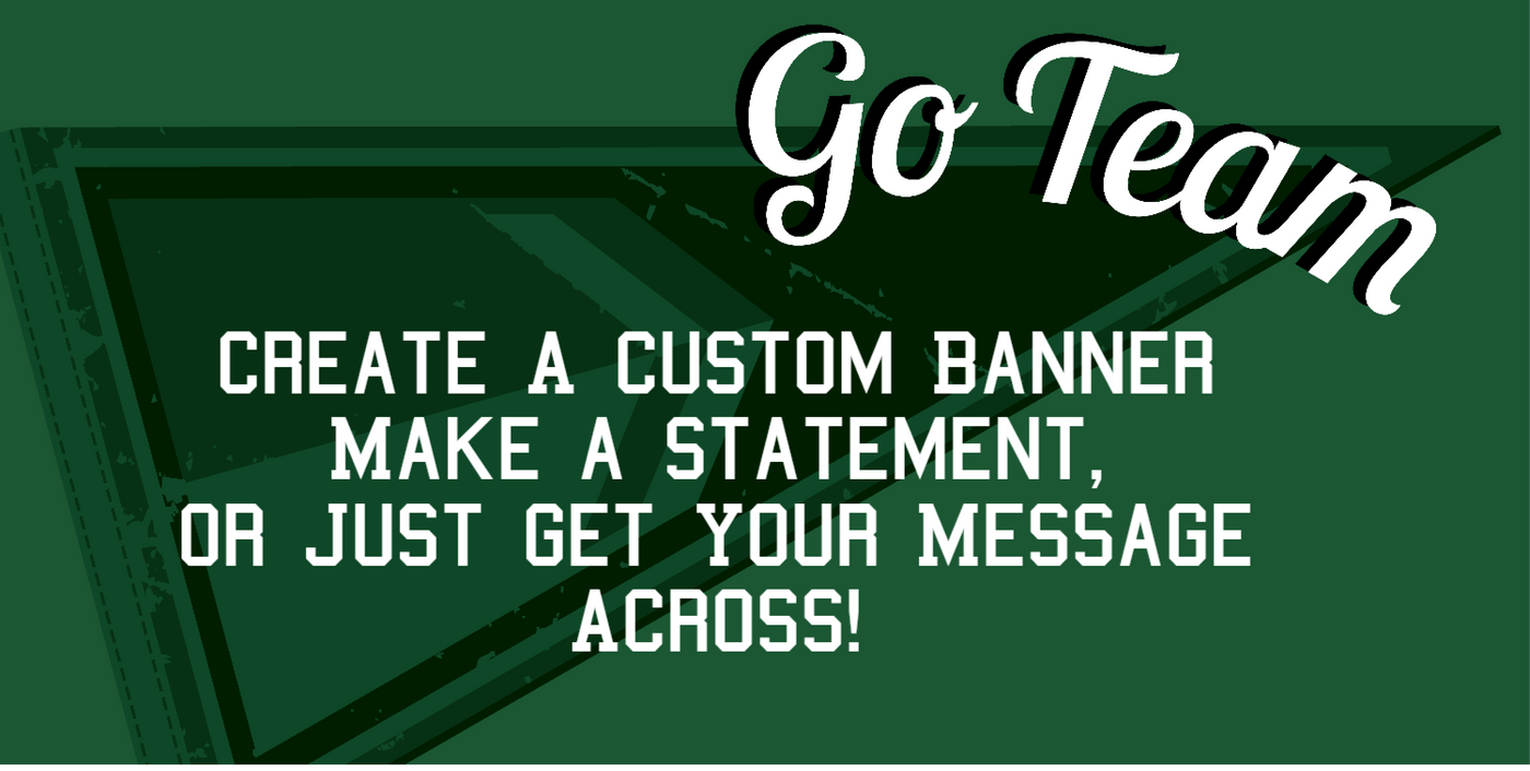 Green Go Team! Custom Banner - 24 x 48 | CustomLanyard.net | SKU# 14646