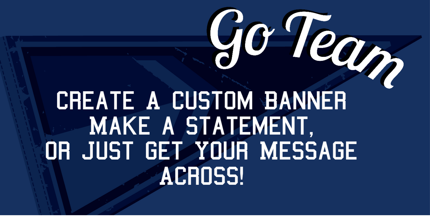 Blue Go Team! Custom Banner - 48 x 96 | CustomButtonsNow.com | SKU# 13636