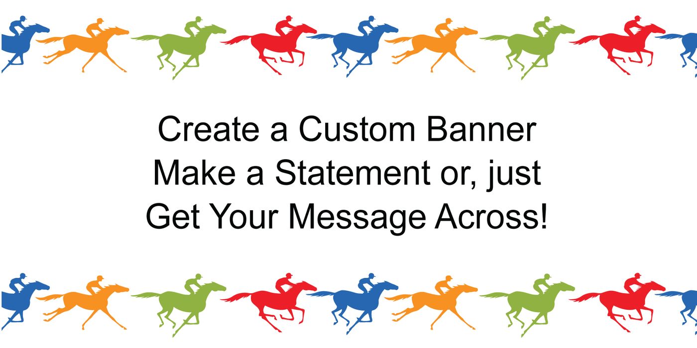 Horse Racing Custom Banner - 48 x 96 | CustomTattooNow.com | SKU# 14861
